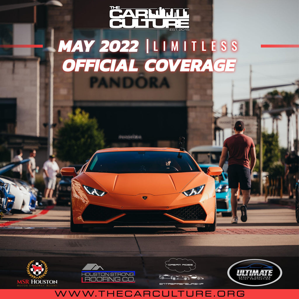 Houston Car Meets | Limitless | The Car Culture