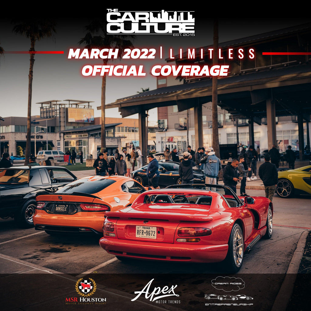 Houston Car Meets | Limitless | March 2022
