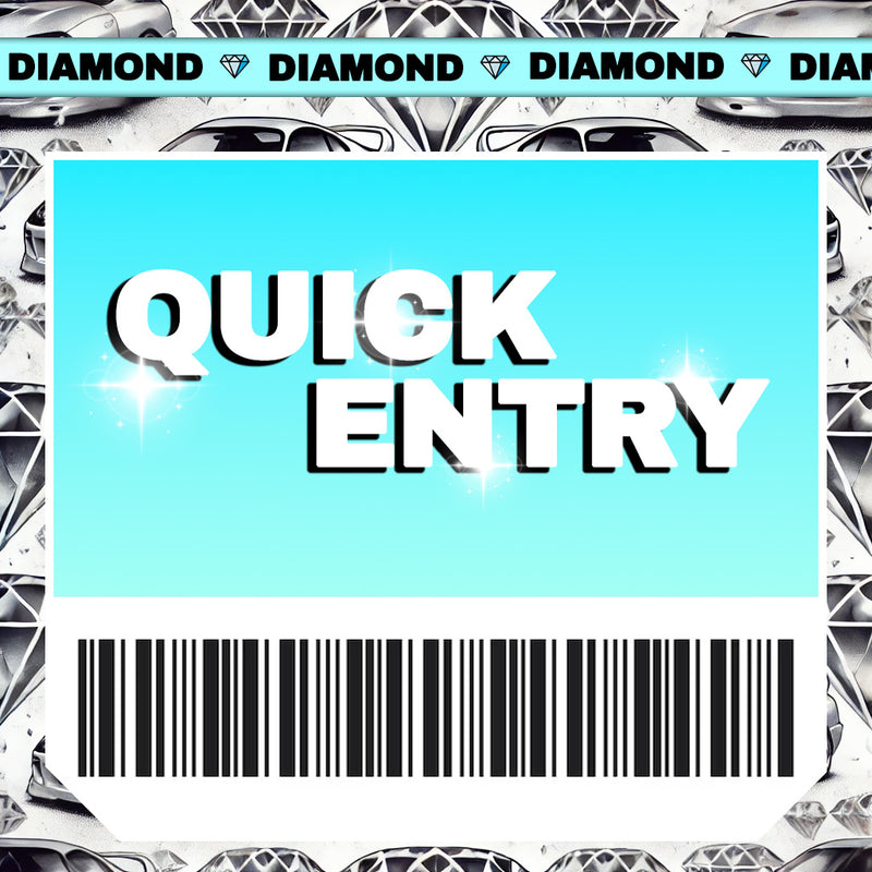 Quick Entry - Diamond